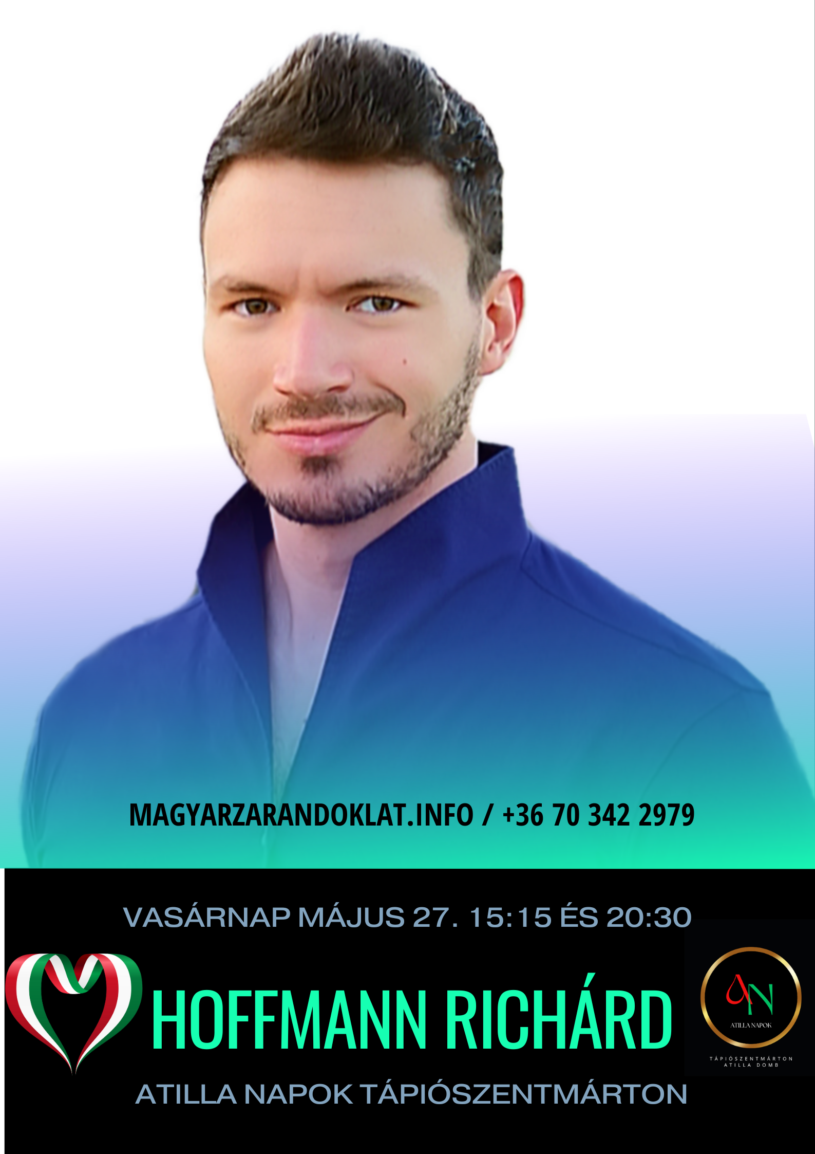 HOFFMANN RICHÁRD - ATILLA NAPOK PÜNKÖSDI FESZTIVÁL